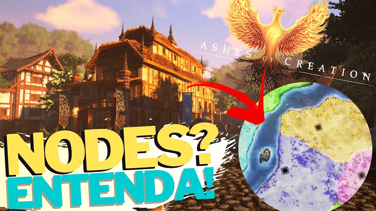 Ashes Of Creation | Como os NODES funcionam? Entenda agora! - Ashes of ...