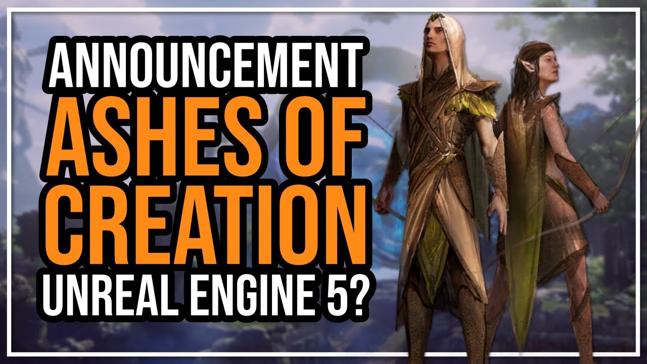 Does Ashes of Creation need a new engine? - Ashes of Creation videos Does Ashes of Creation need a new engine? - Ashes of Creation videos