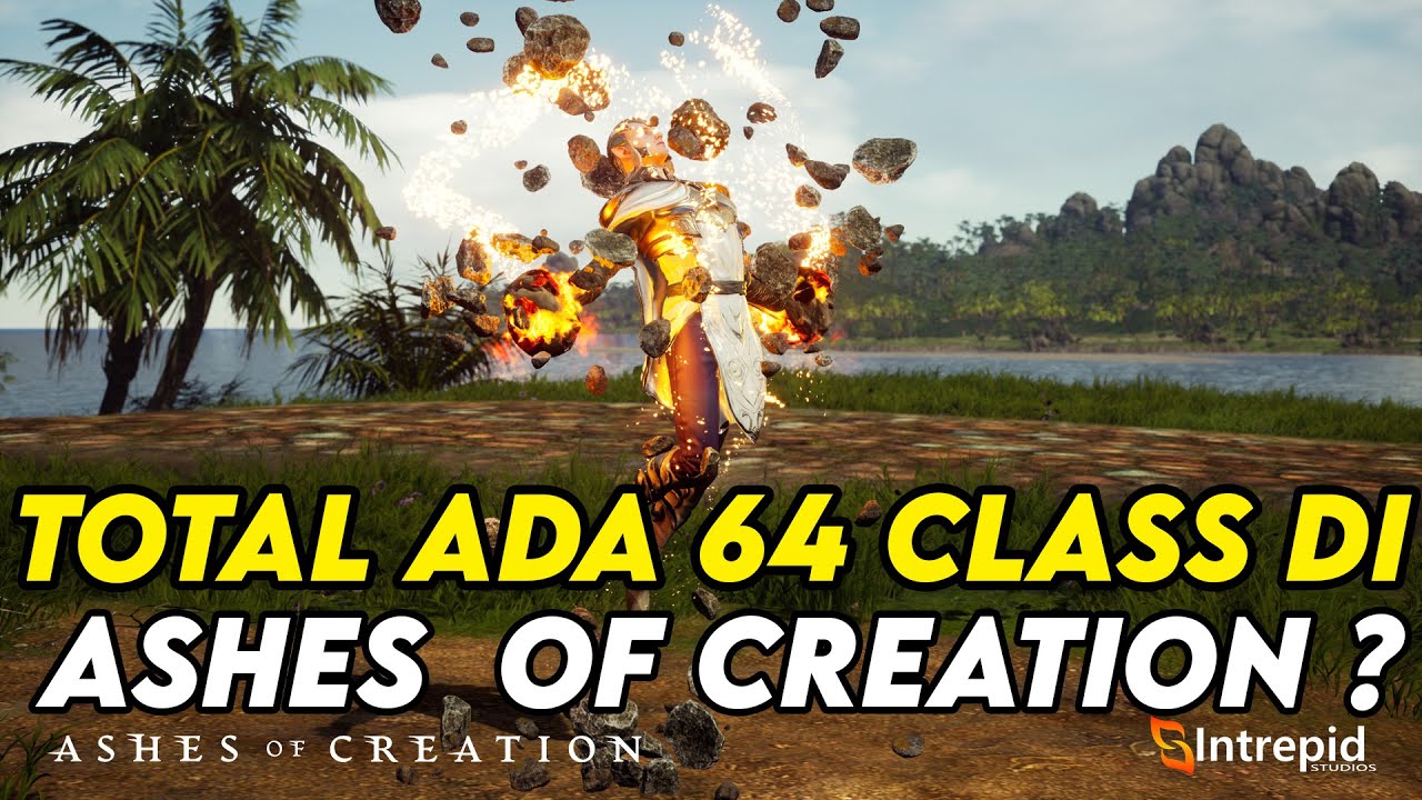 KEREN SIH DI MMORPG ASHES OF CREATION ADA TOTAL 64 CLASS ? - Ashes of ...
