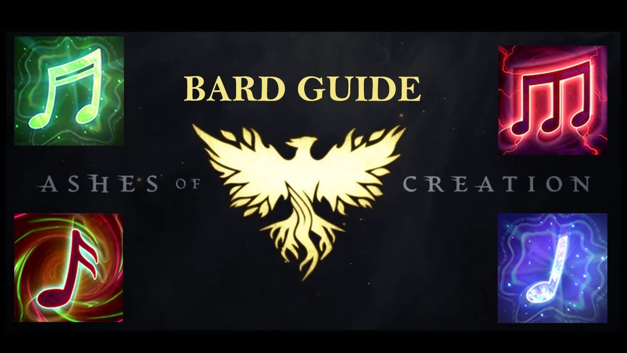 Ashes of Creation Bard Guide - Ashes of Creation videos