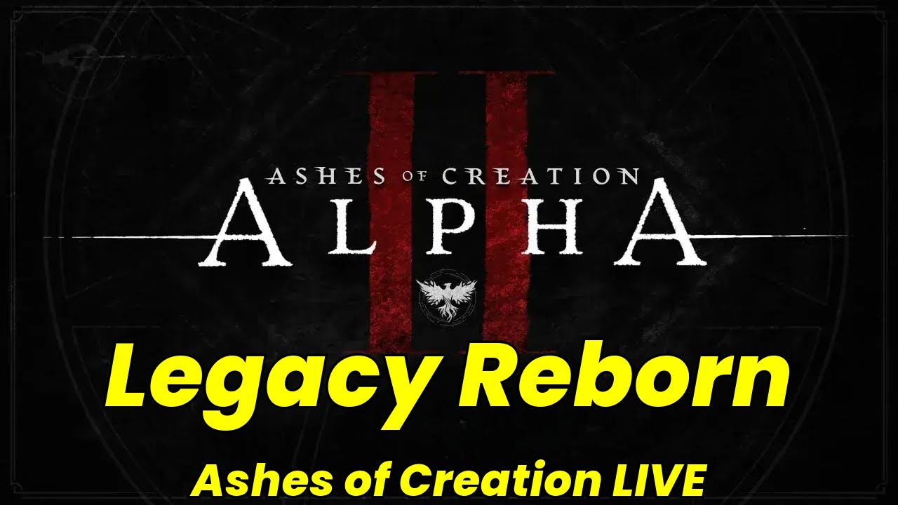 Legacy Reborn: Ashes of Creation LIVE (Day 4) - Ashes of Creation videos